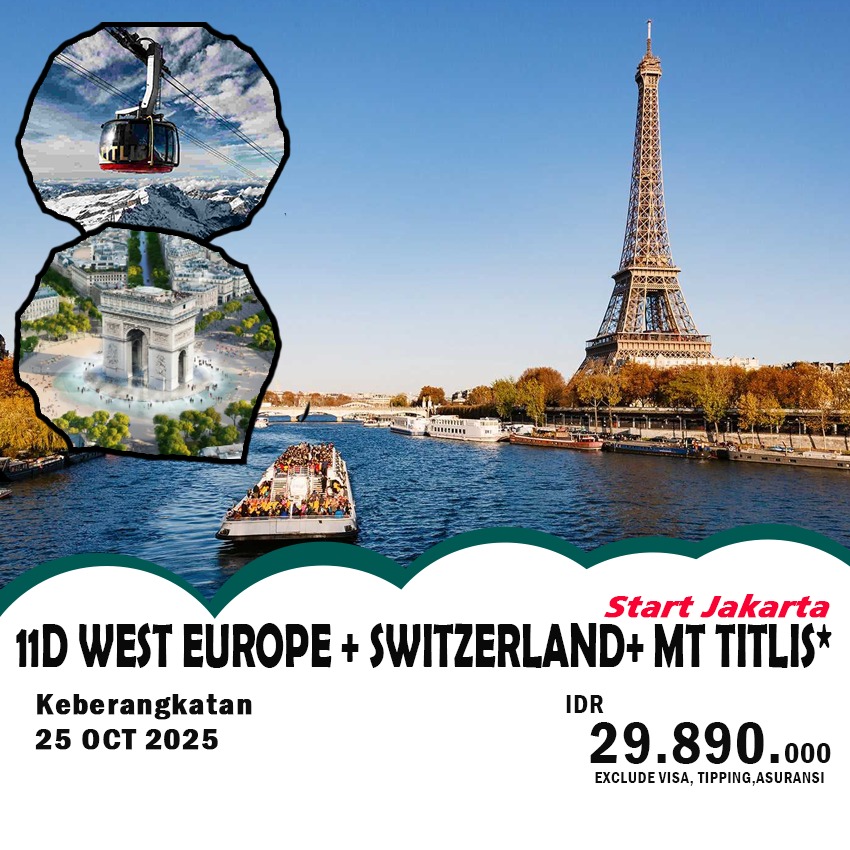 11D WEST EUROPE + SWITZERLAND+MT TITLIS 25 Oct 2025 : By Emirates ...